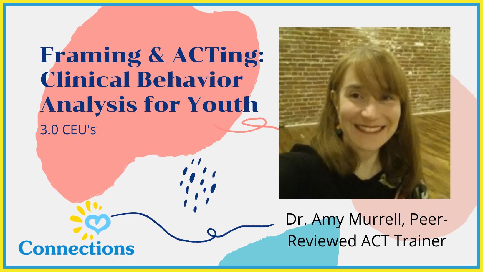 Framing and ACTing: Clinical Behavior Analysis for Youth with Dr. Amy ...
