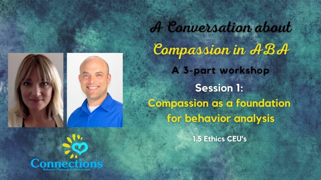 Compassion as a Foundation for Behavior Analysis with Courtney Tarbox ...