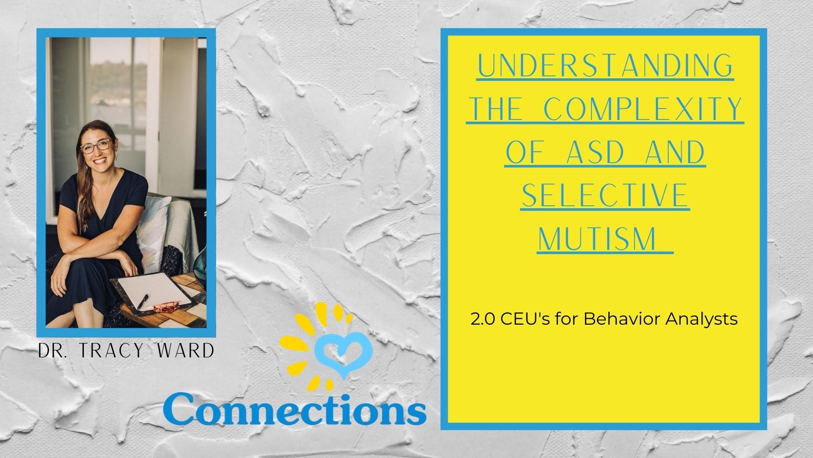 Understanding the Complexity of ASD and Selective Mutism with Dr ...