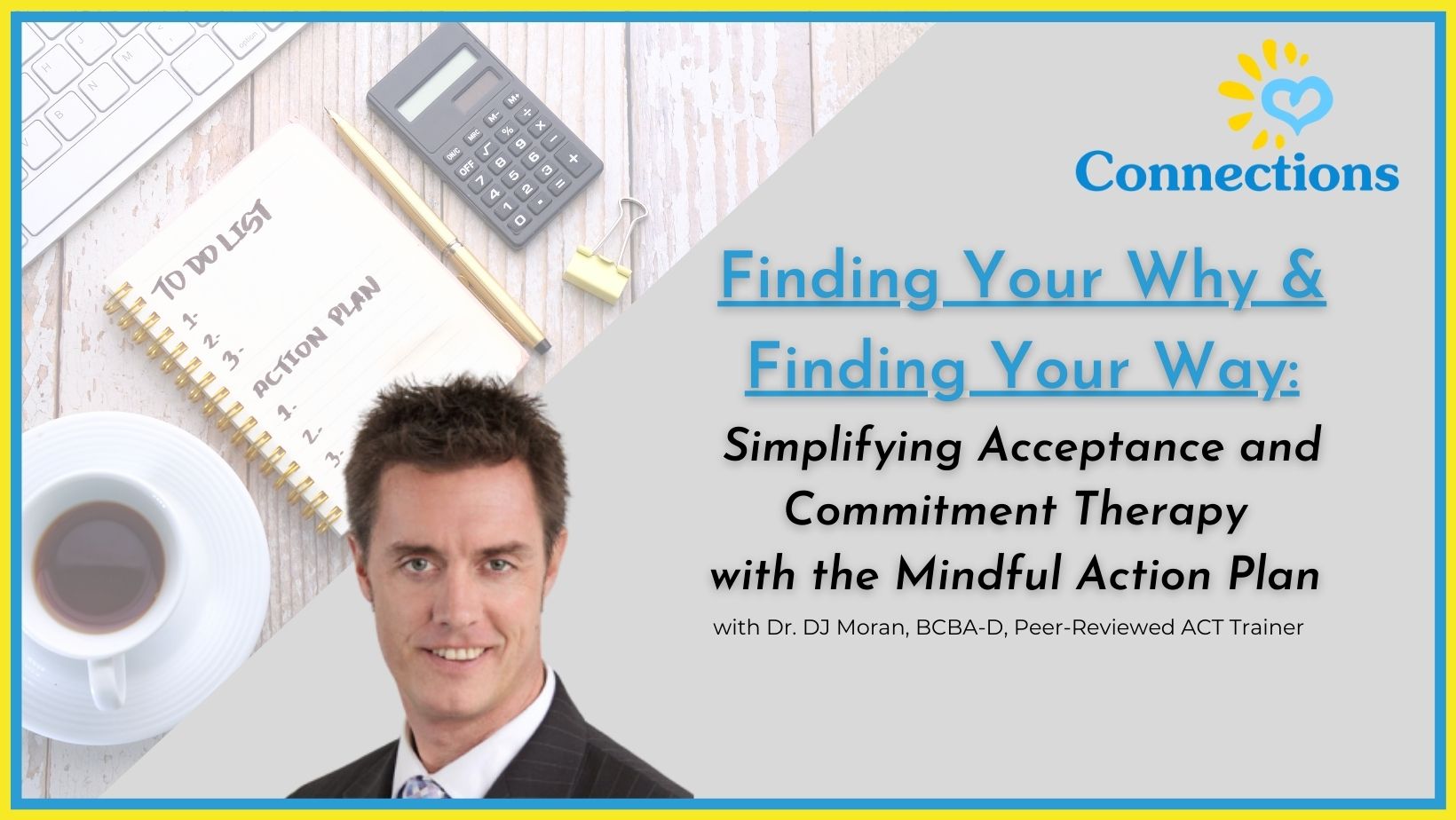 Finding Your Why & Finding Your Way: Simplifying Acceptance and ...