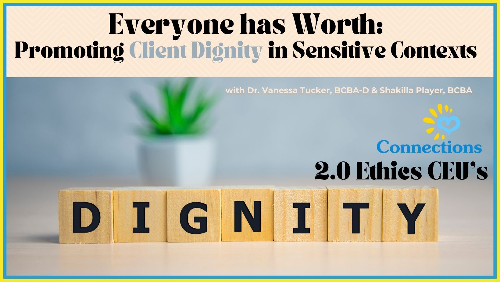 Everyone has Worth: Promoting Client Dignity in Sensitive Contexts with ...