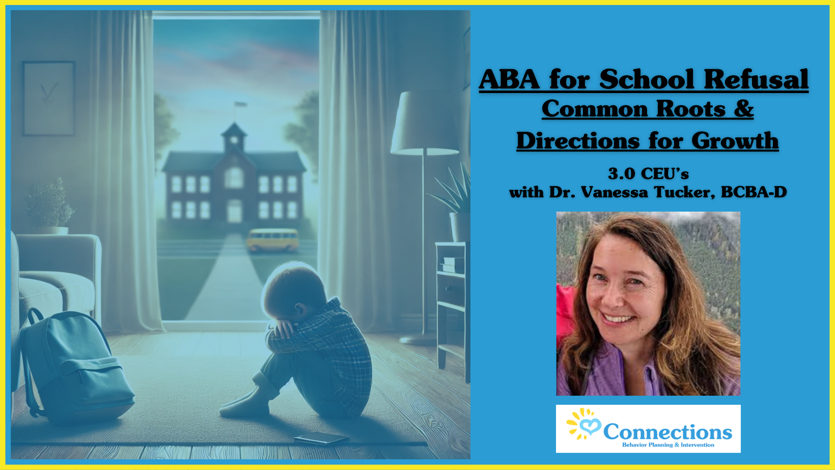ABA for School Refusal: Common Roots & Directions for Growth with Dr. Vanessa Tucker, BCBA-D