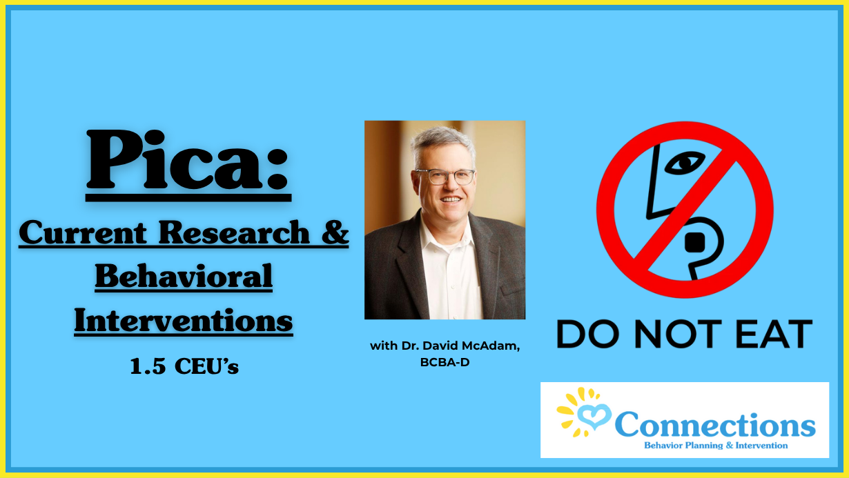 Pica: Current Research & Behavioral Interventions with Dr. David McAdam ...